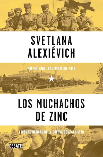 Los muchachos de zinc: Voces soviéticas de la guerra de Afganistán - RD ...